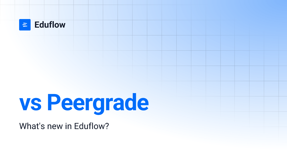 vs Peergrade | Eduflow